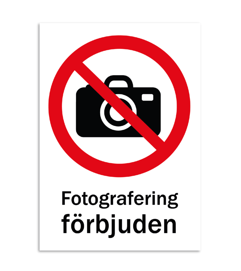 Skylt – Fotografering förbjuden – E-RollUp – Sveriges billigaste rollups och mässmaterial